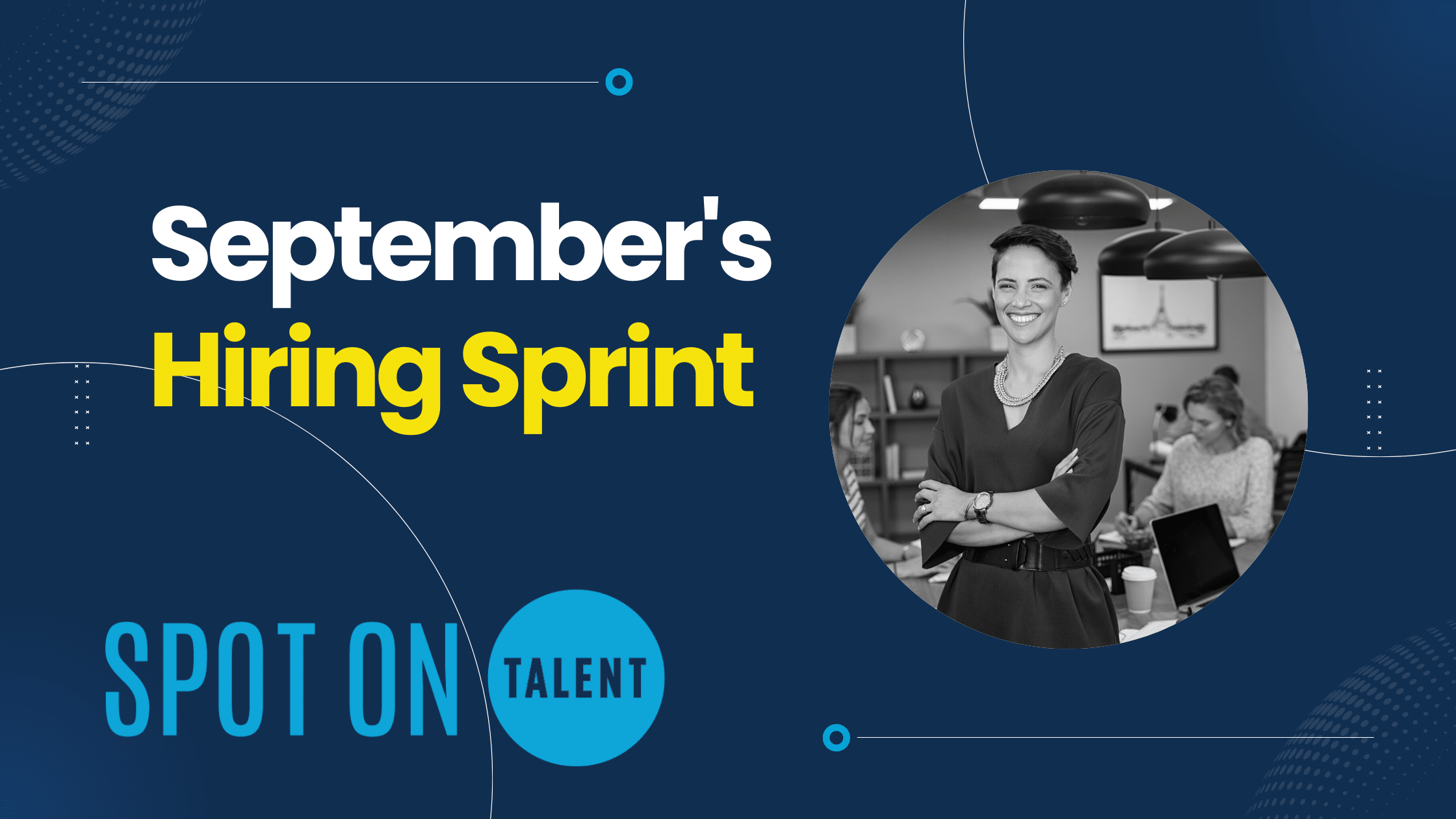 September is a Splendid Month for Your Job Search | Spot On Talent